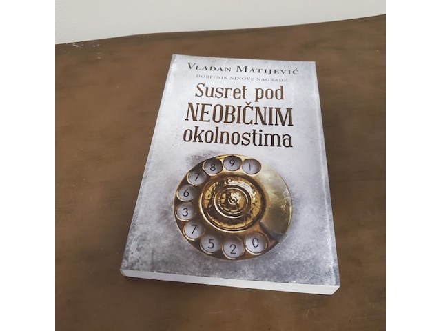 Vladan Matijevic - Susret pod neobicnim okolnostima (KA