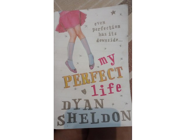 *.Dyan Sheldon - My perfect life