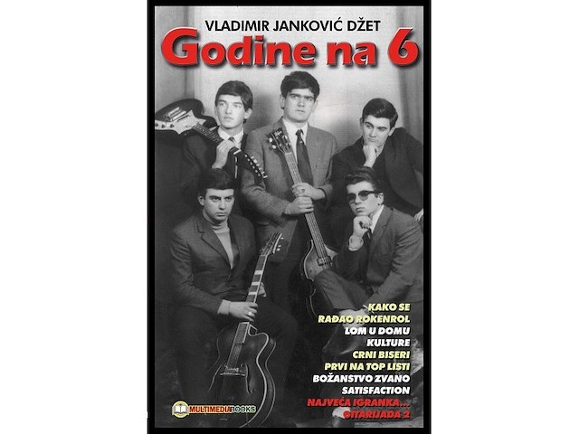 Vladimir Janković Džet - Godine na 6