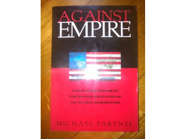 Protiv imperije - Against Empire - Parenti