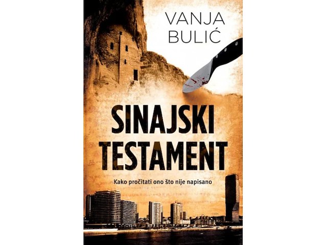 Sinajski testament – Vanja Bulić