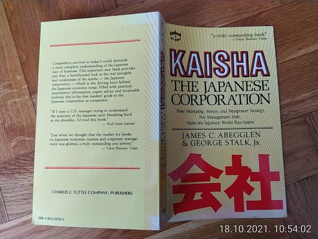 ABEGGLEN, KAISHA, THE JAPANESE CORPORATION