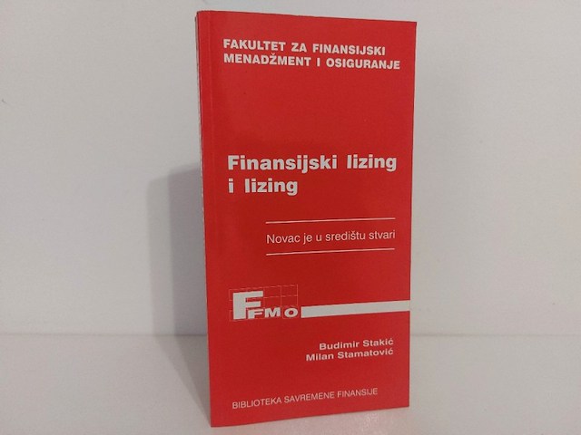 Finansijski lizing i lizing  - Stakić / Stamatović