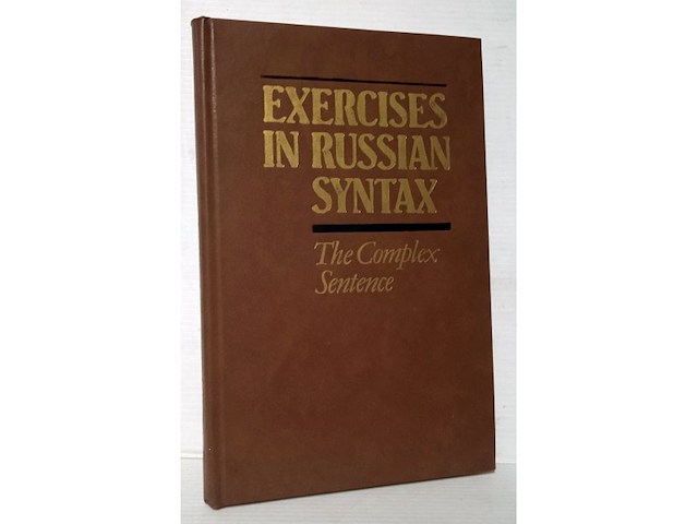 Exercises in Russian Syntax : The Complex Sentence