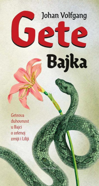 Bajka - Johan Volfgang Gete, Rudolf Štajner