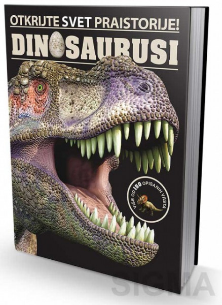 Enciklopedija dinosaurusa - Otkrijte svet praistorije!