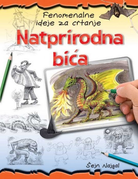 Fenomenalne ideje za crtanje - Natprirodna bića - Šejn Najgal