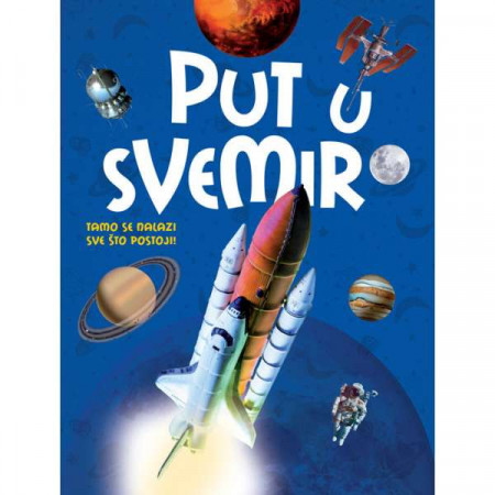 Put u svemir - Tamo se nalazi sve što postoji