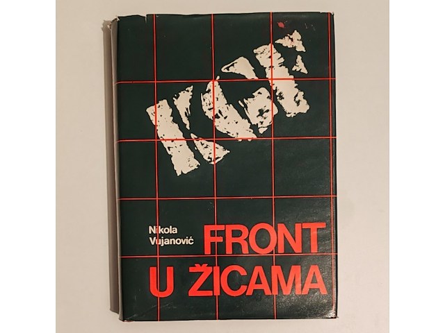 Front u žicama - Nikola Vujanović