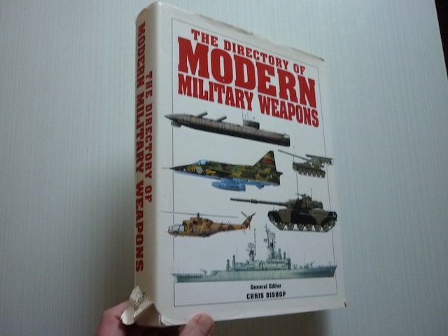 The Directory of Modern Military Weapons