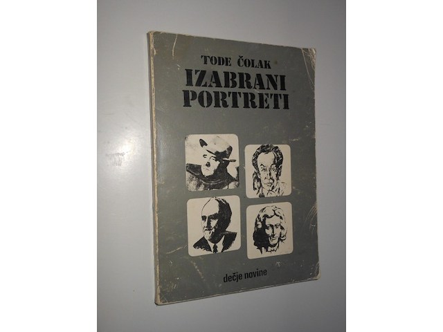 Izabrani portreti - Tode Čolak