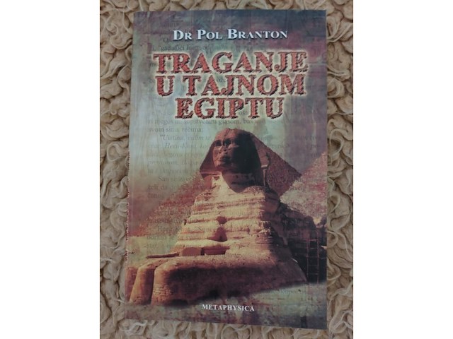 Traganje u tajnom Egiptu-Dr Pol Branton