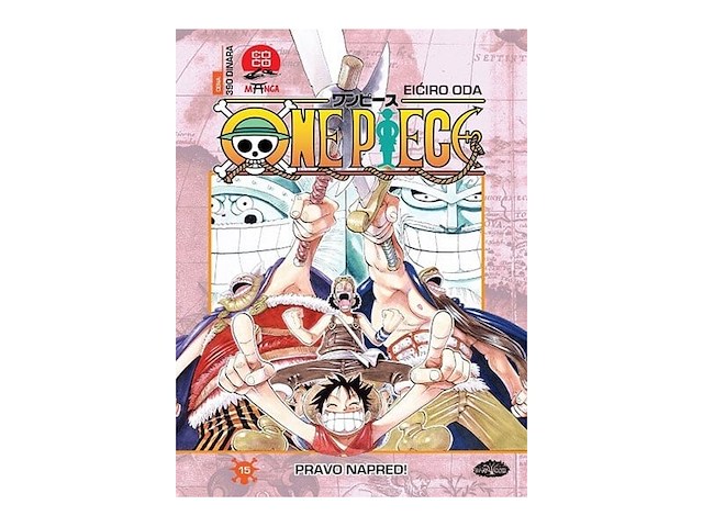 One Piece 15: Pravo napred