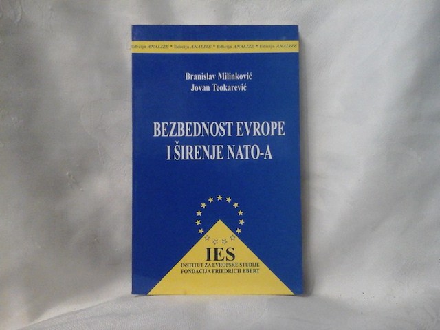 Bezbednost Evrope i širenej NATO a Branislav Milinković