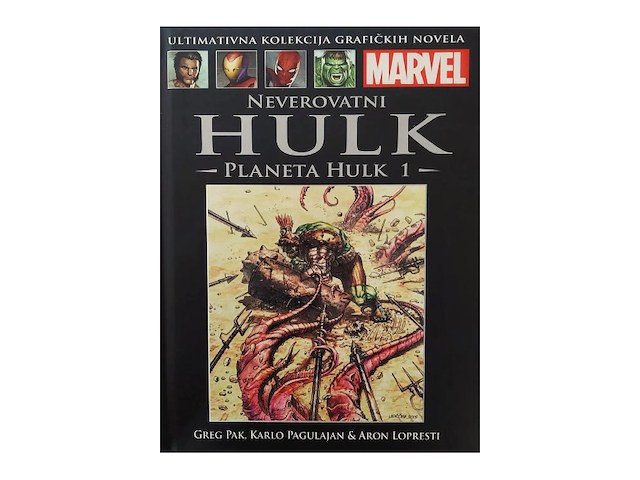 Marvel grafičke novele 16 - Neverovatni Hulk: Planeta Hulk 1