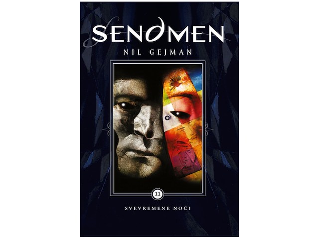 Sendmen 11: Svevremene noći