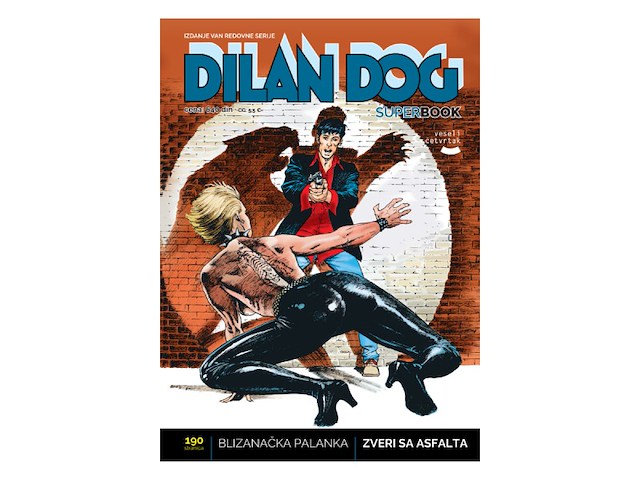 Dilan Dog superbook 69 - Blizanačka palanka / Zveri sa asfalta