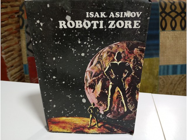 Roboti zore  Isak Asimov