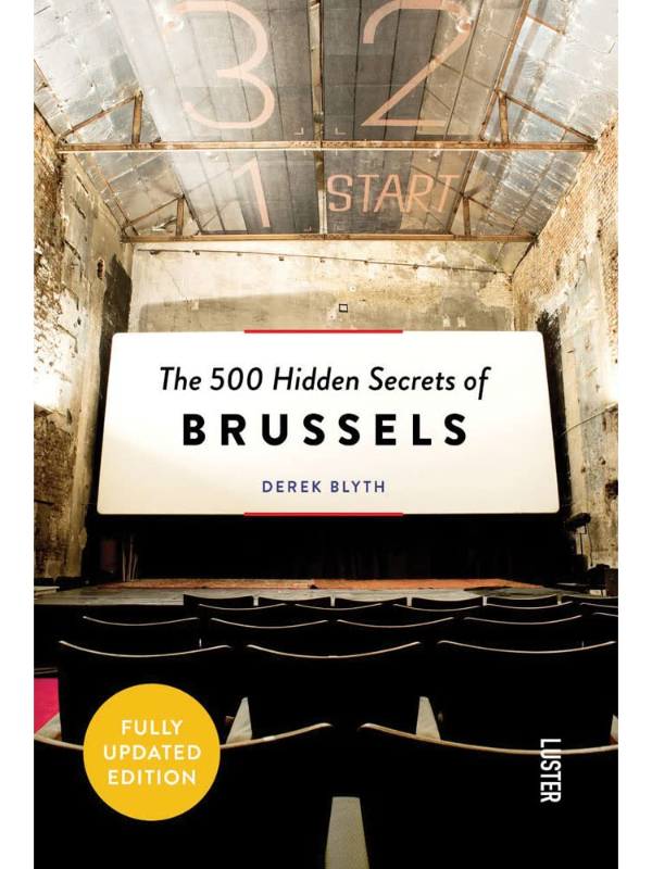 The 500 Hidden Secrets of Brussels