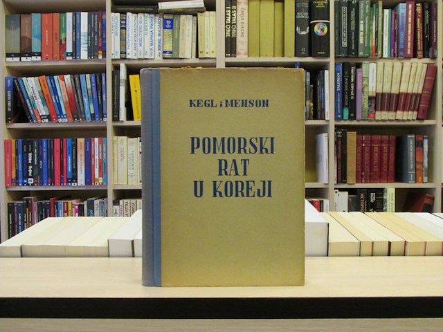 POMORSKI RAT U KOREJI - KEGL I MENSON