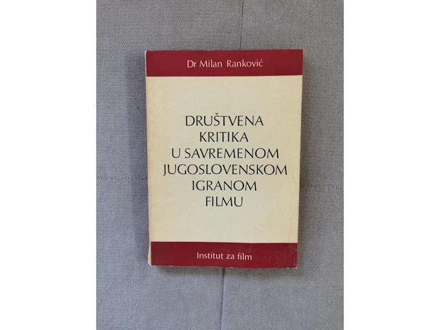 Društvena kritika u savremenom jugoslovenskom filmu