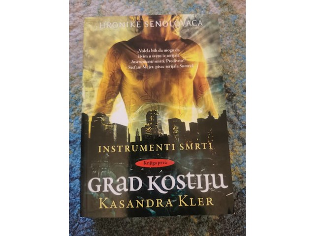 GRAD KOSTIJU - Kasandra Kler