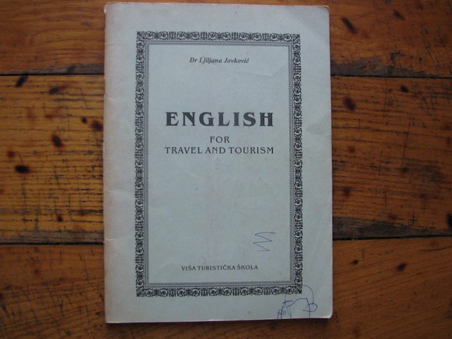 LJILJANA JOVKOVIĆ-ENGLISH FOR TRAVEL AND TOURISM