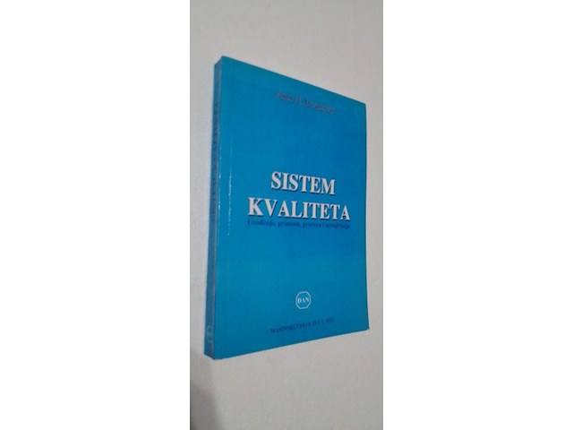 SISTEM KVALITETA - ANTO N. ĐIVANOVIĆ