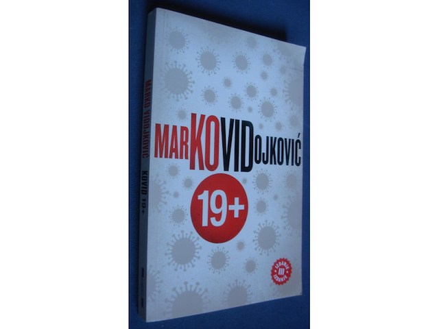 KOVID 19+ - Marko Vidojković