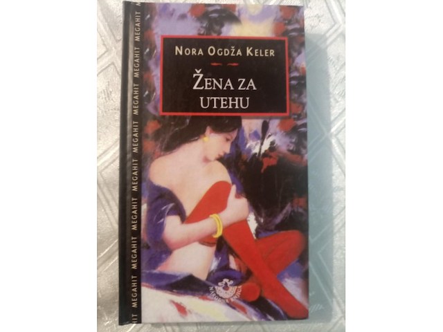 Žena za utehu - Nora Ogdža Keler