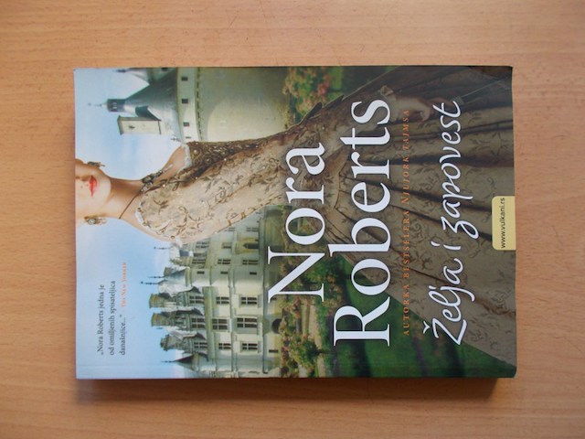 ZELJA I ZAPOVEST - NORA ROBERTS