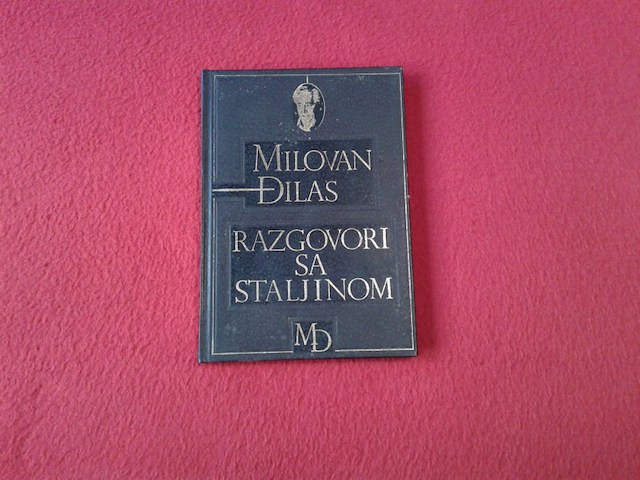 Milovan Đilas - Razgovori sa Staljinom