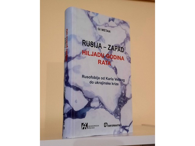 Gi Metan: Rusija - Zapad, hiljadu godina rata