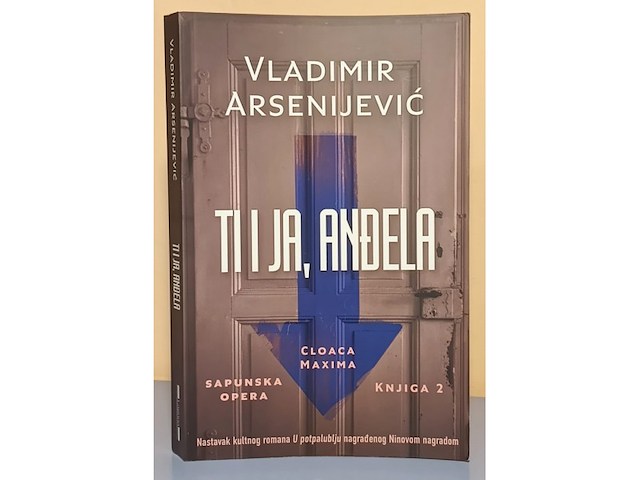 TI I JA , ANĐELA Vladimir Arsenijević