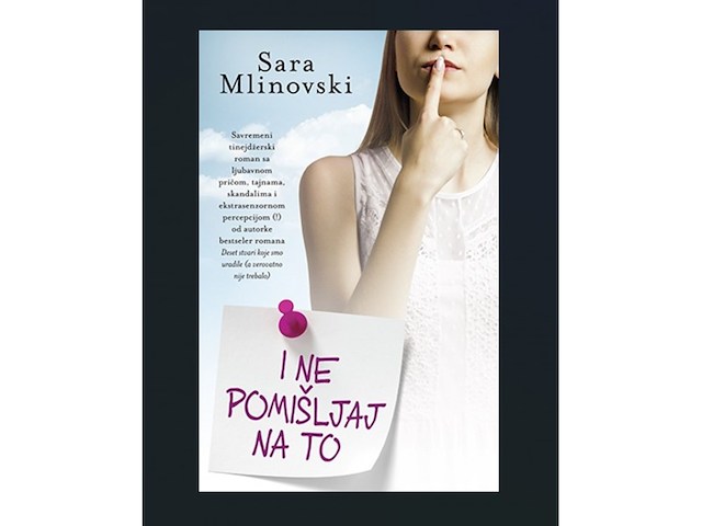 I ne pomišljaj na to - Sara Mlinovski