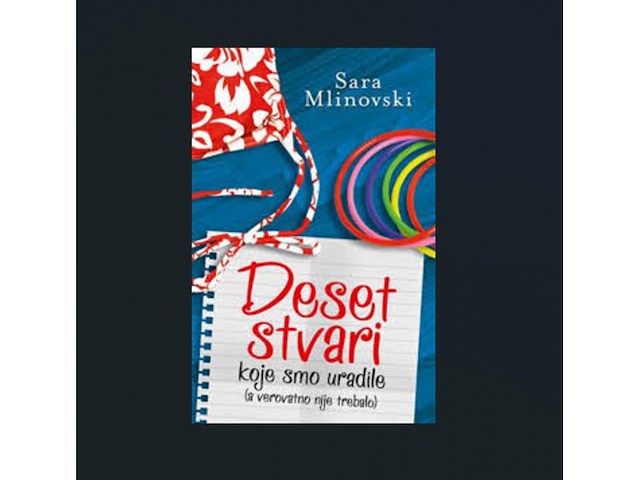 Deset stvari koje smo uradile - Sara Mlinovski