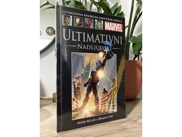 MARVEL Ultimativni / Nadljudski - Miler &;;; Hič (NOVO)