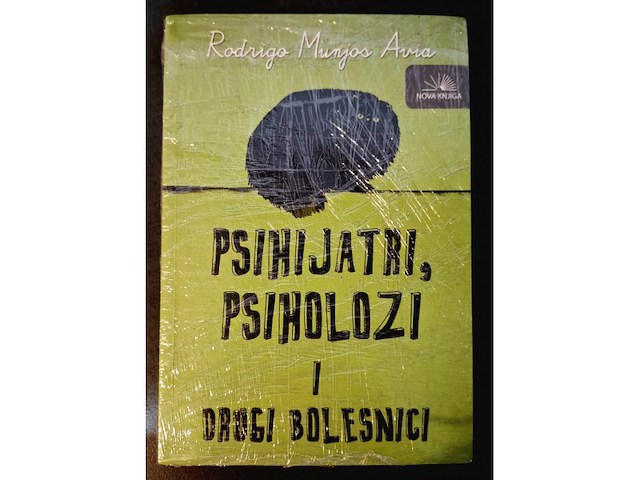 Psihijatri,psiholozi i drugi bolesnici - Rodrigo Munjos