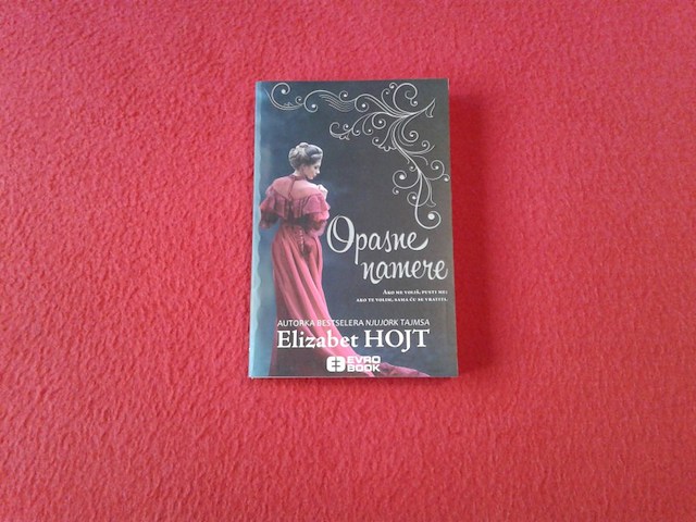 Elizabet Hojt - Opasne namere