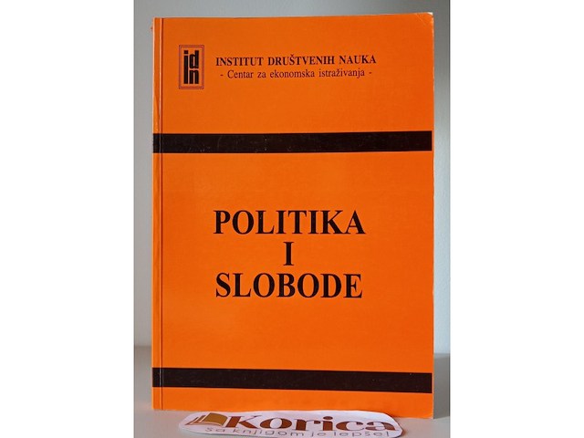 POLITIKA I SLOBODE