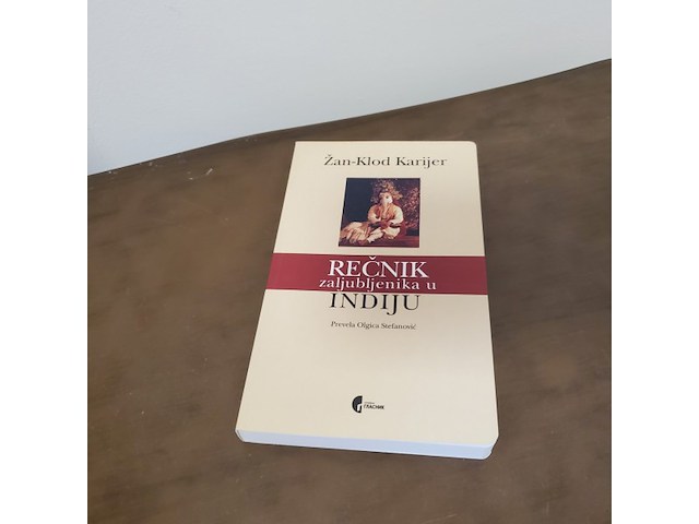 Zan Klod Karijer - Recnik zaljubljenika u Indiju (KAO N