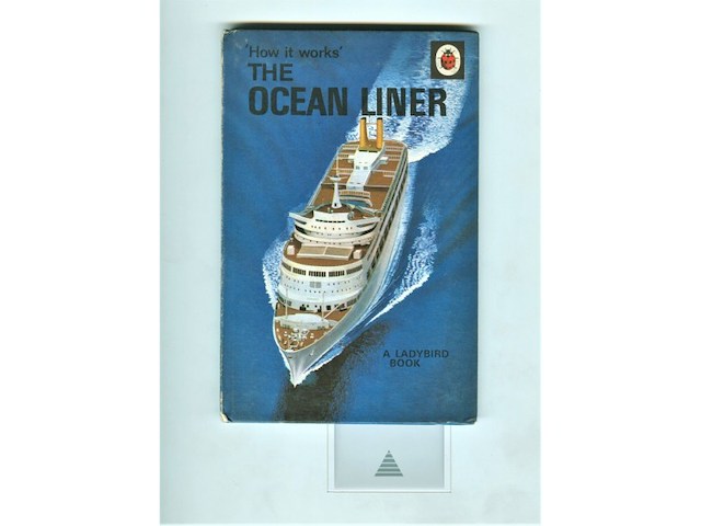 The Ocean Liner (How it Works)