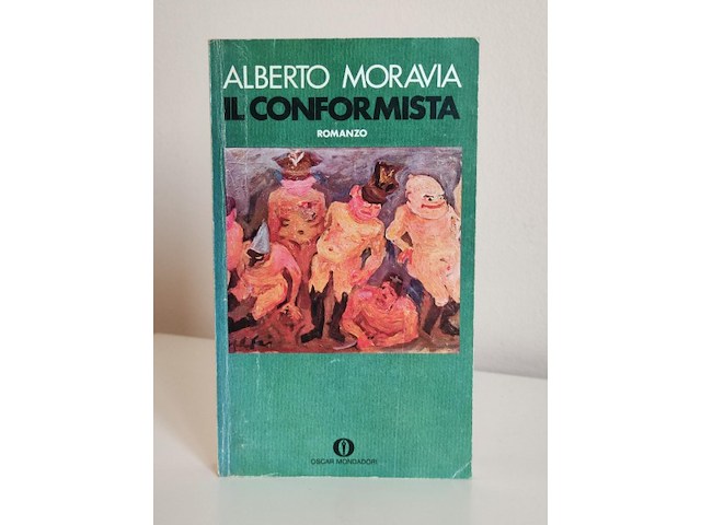 IL CONFORMISTA - ALBERTO MORAVIA