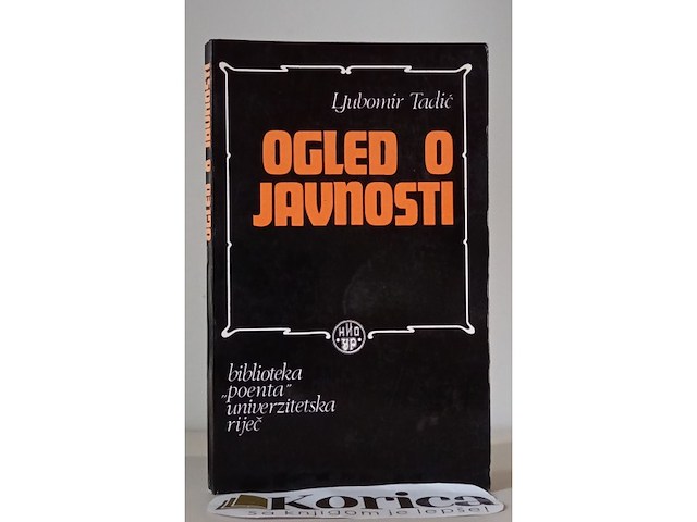 OGLED O JAVNOSTI: Ljubomir Tadić