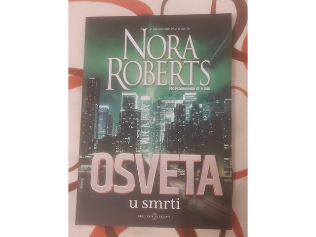 Nora Roberts - Osveta u smrti