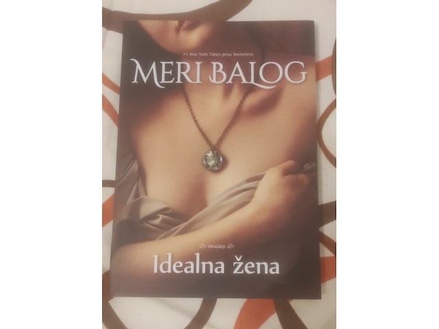 Meri Balog - Idealna žena