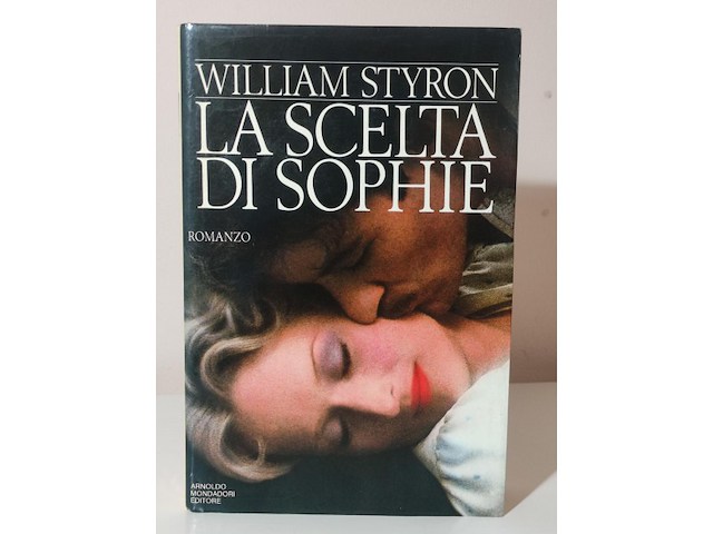 LA SCELTA DI SOPHIE  - WILLIAM STYRON