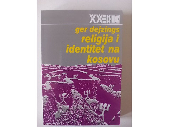 Ger Dejzings – Religija i identitet na Kosovu