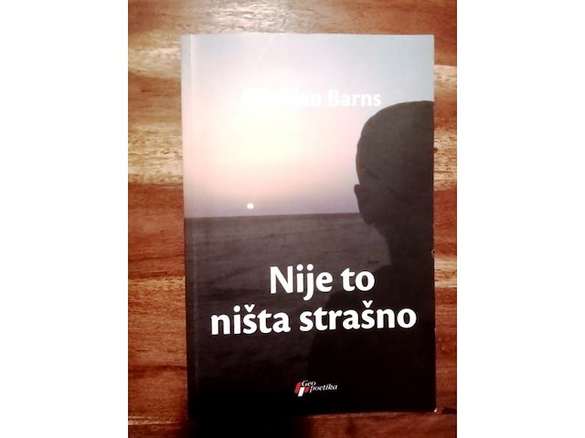 Nije to nista strasno  -- Dzulijan Barns