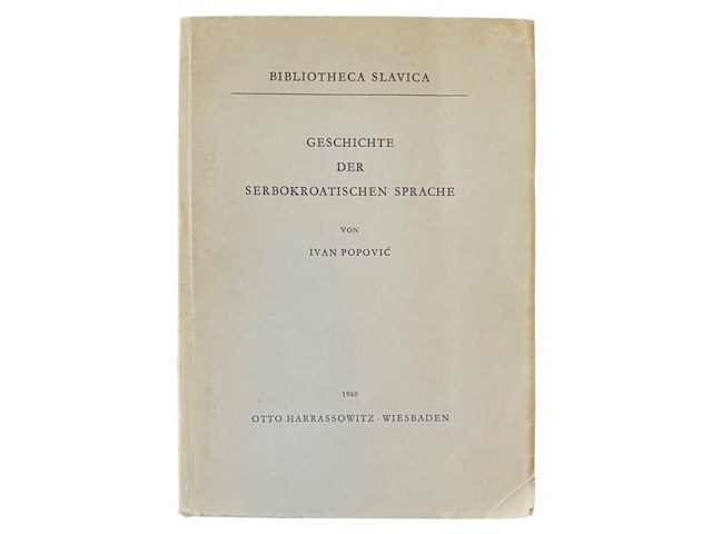 Geschichte der serbokroatischen Sprache - Ivan Popović